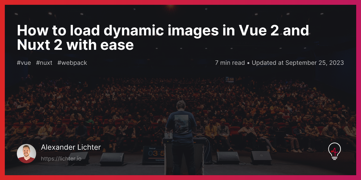 How to load dynamic images in Vue 2 and Nuxt 2 with ease - Alexander ...
